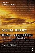Social Theory: The Multicultural, Global and Classic Readings - Charles Lemert | Książka w Empik