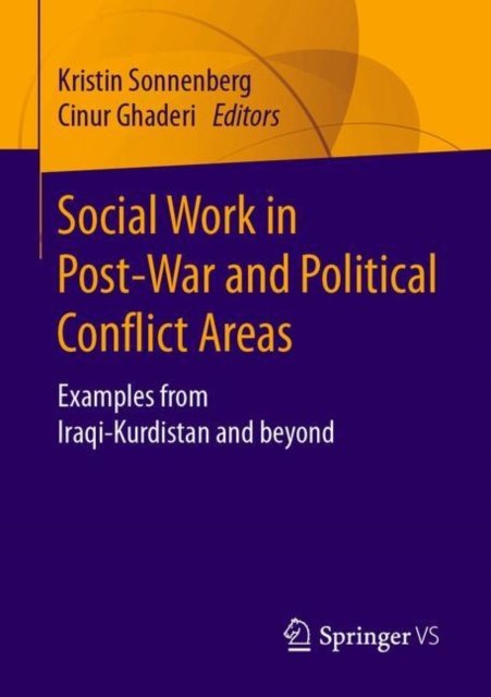 Social Work in Post-War and Political Conflict Areas: Examples from ...