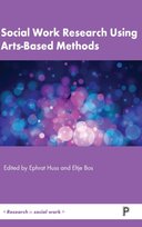 Social Work Research Using Arts-Based Methods - Opracowanie zbiorowe ...