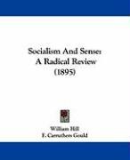 Socialism and Sense: A Radical Review (1895) - Hill William | Książka w ...