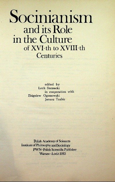 Socinianism and its Role in the Culture of XVI-th to XVIII-th Centuries ...