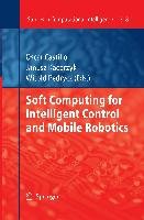 Soft Computing for Intelligent Control and Mobile Robotics - Springer Berlin Heidelberg ...