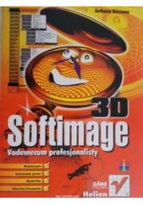 Softimage 3D + CD - Opracowanie zbiorowe | Książka w Empik
