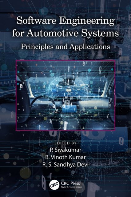 Software Engineering for Automotive Systems. Principles and ...