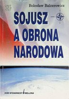 Sojusz a obrona narodowa - Balcerowicz Bolesław | Książka w Empik