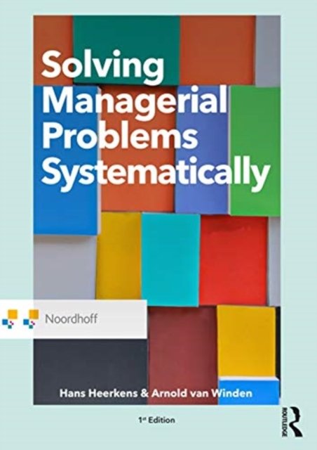 Solving Managerial Problems Systematically - Hans Heerkens | Książka w ...