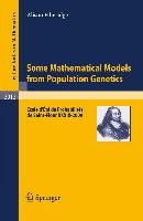 Some Mathematical Models from Population Genetics - Etheridge Alison ...