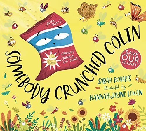 Somebody Crunched Colin - Sarah Roberts | Książka w Empik