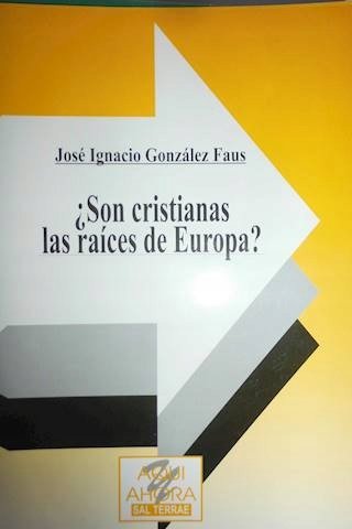 Son cristianas las raices de Europa? - Ballve Faustino | Książka w Empik