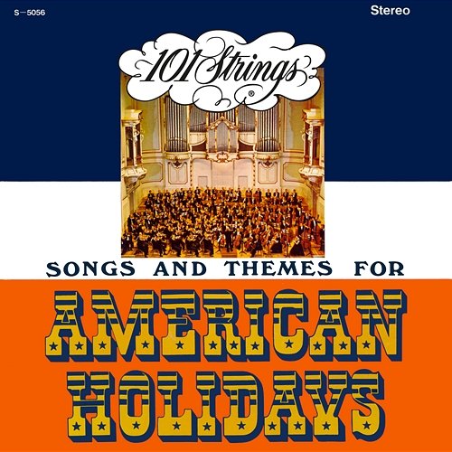 Songs and Themes for American Holidays - 101 Strings Orchestra | Muzyka ...