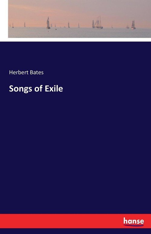 Songs of Exile - Bates Herbert | Książka w Empik