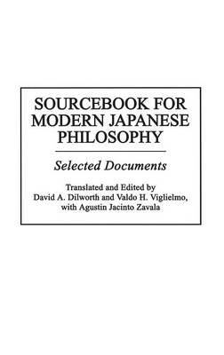 Sourcebook for Modern Japanese Philosophy: Selected Documents ...