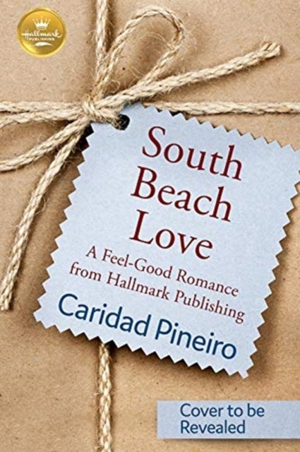 South Beach Love: A feel-good romance from Hallmark Publishing ...