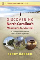 Southern Gateways Guides, Discovering North Carolina's Mountains-to-Sea ...