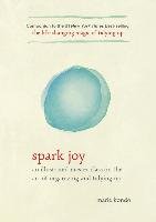 Spark Joy: An Illustrated Master Class on the Art of Organizing and ...