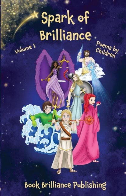 Spark of Brilliance: Poems by Children. Volume 1 - Opracowanie zbiorowe | Książka w Empik
