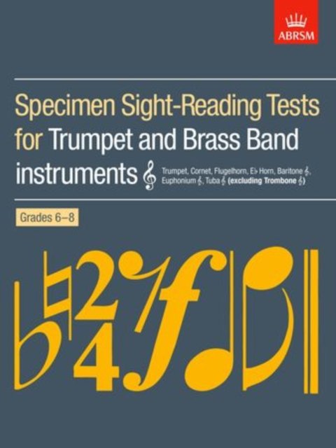 Specimen Sight-Reading Tests for Trumpet and Brass Band Instruments ...