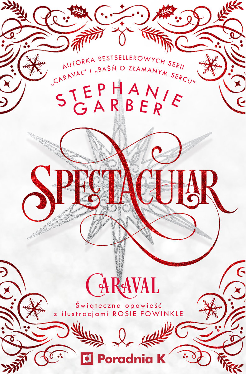 Spectacular. Caraval - Garber Stephanie | Książka w Empik