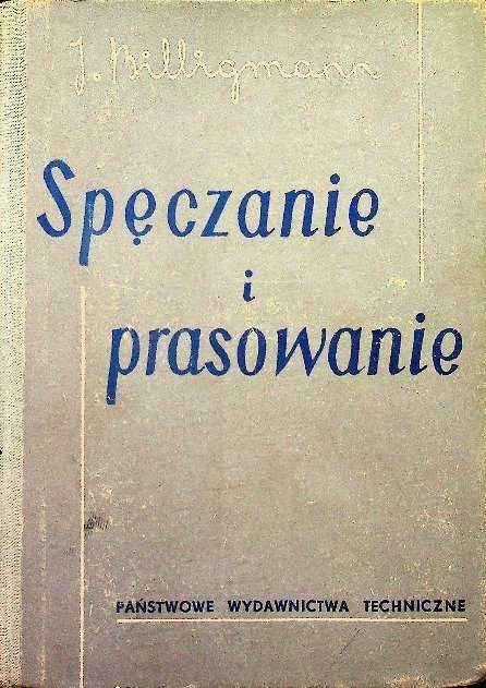 Spęczanie i prasowanie - Opracowanie zbiorowe | Książka w Empik