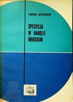 Spedycja w handlu morskim - W opisie | Książka w Empik