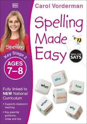 Spelling Made Easy, Ages 7-8 (Key Stage 2): Supports the National ...