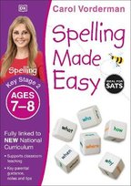 Spelling Made Easy, Ages 7-8 (Key Stage 2): Supports the National ...