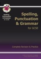 Spelling, Punctuation and Grammar for Grade 9-1 GCSE Complete Study ...