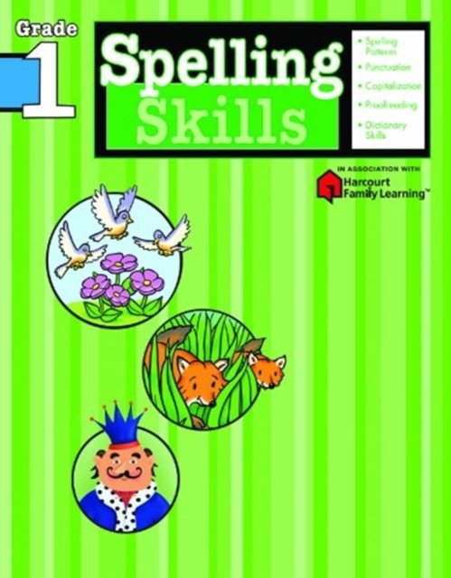 Spelling Skills: Grade 1 (Flash Kids Harcourt Family Learning ...