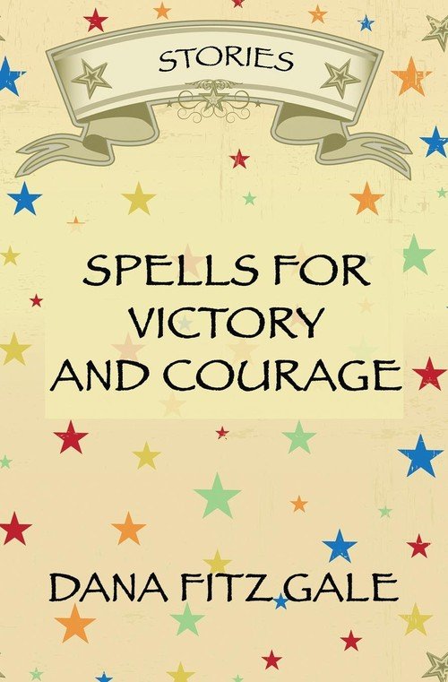 Spells for Victory and Courage - Fitz Gale Dana | Książka w Empik