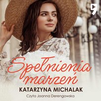 Spełnienia marzeń! - Michalak Katarzyna | Książka w Empik