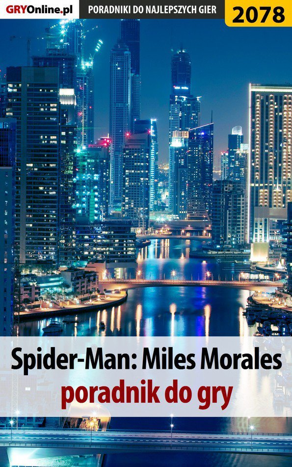 Spider-Man Miles Morales. Poradnik, solucja - ebook PDF - Fiszer Olga ...