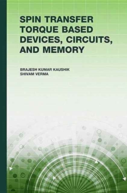 Spin Transfer Torque (STT) Based Devices, Circuits, and Memo - Kaushik ...