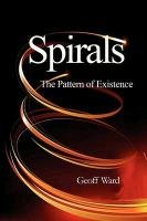 Spirals the Pattern of Existence - Ward Geoff | Książka w Empik