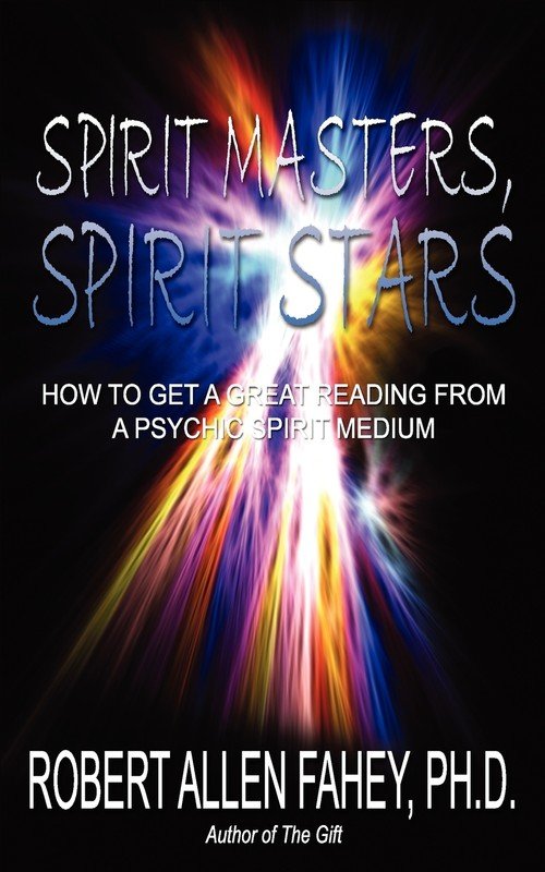 Spirit Masters, Spirit Stars - Fahey Ph. D. Robert Allen | Książka w Empik