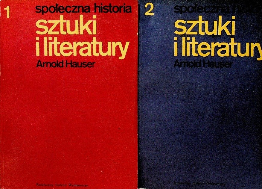 Społeczna historia sztuki i literatury Tom 1 i 2 - Arnold Hauser ...