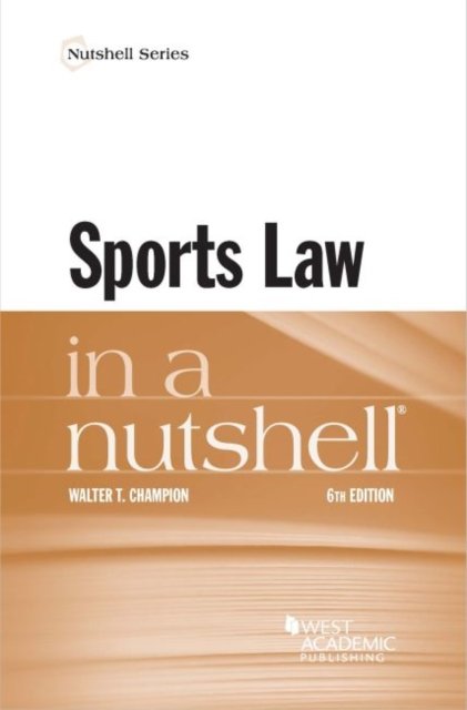 Sports Law in a Nutshell - West Academic Publishing | Książka w Empik