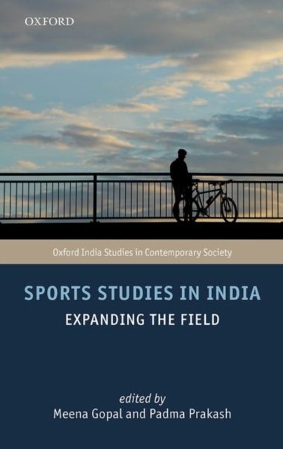 Sports Studies in India: Expanding the Field - Opracowanie zbiorowe ... Sports Studies in India: Expanding the Field - Opracowanie zbiorowe ...