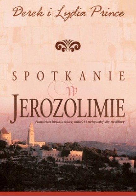 Spotkania w Jerozolimie - Derek & Lydia Prince | Książka w Empik