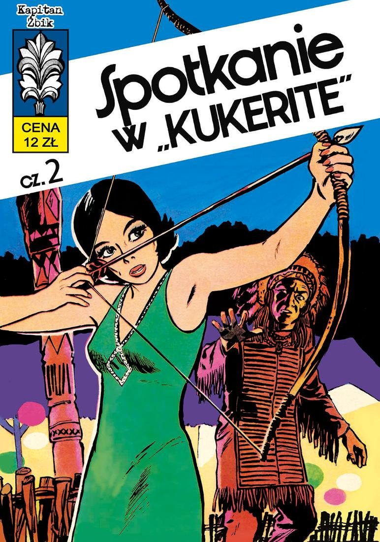 Spotkanie w "Kukerite". Kapitan Żbik. Zeszyt 11 - Rosiński Grzegorz ...