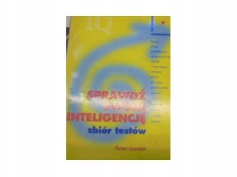 Sprawdź Swoją Inteligencie zbiór tekstów - Lauster Peter | Książka w Empik