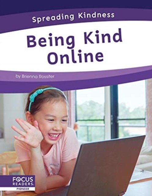 Spreading Kindness: Being Kind Online - Brienna Rossiter | Książka w Empik