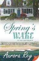 Spring's Wake - Rey Aurora | Książka w Empik
