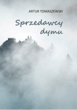 Sprzedawcy dymu - Wydawnictwo Bernardinum | Książka w Empik