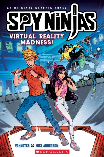 Spy Ninjas Official Graphic Novel: Virtual Reality Madness! - Vannotes ... Spy Ninjas Official Graphic Novel: Virtual Reality Madness! - Vannotes ...