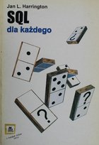 SQL DLA KAZDEGO - Harrington Jan L. | Książka w Empik