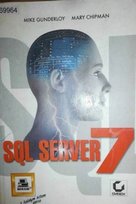SQL server 7 - Mary Chipman - Opracowanie zbiorowe | Książka w Empik