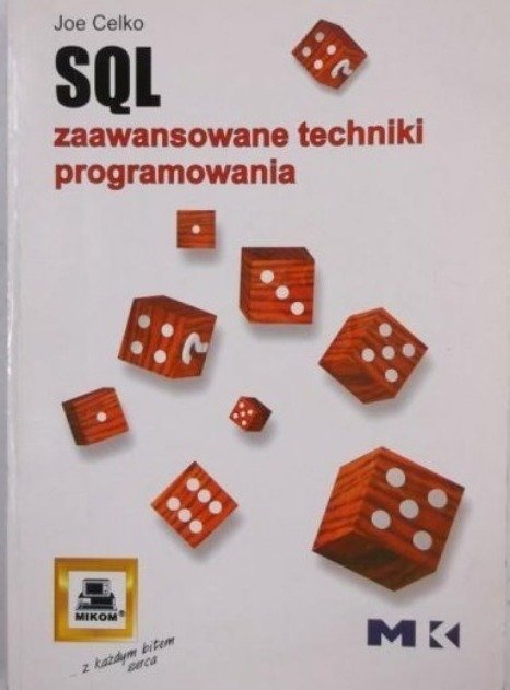 SQL Zaawansowane techniki programowania - Celko Joe | Książka w Empik
