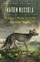 St. Lucy's Home for Girls Raised by Wolves - Russell Karen | Książka w ...