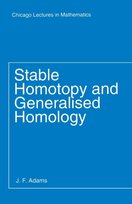 Stable Homotopy and Generalised Homology - J.F. Adams | Książka w Empik