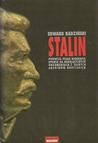 Stalin Pierwsza pełna biografia oparta na rewelacyjnych dokumentach z ...